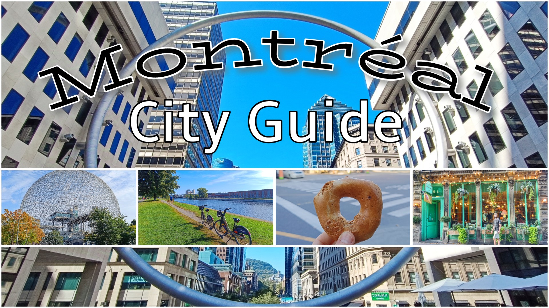 Visiter Montréal : guide pratique pour découvrir quartiers, nature et ...